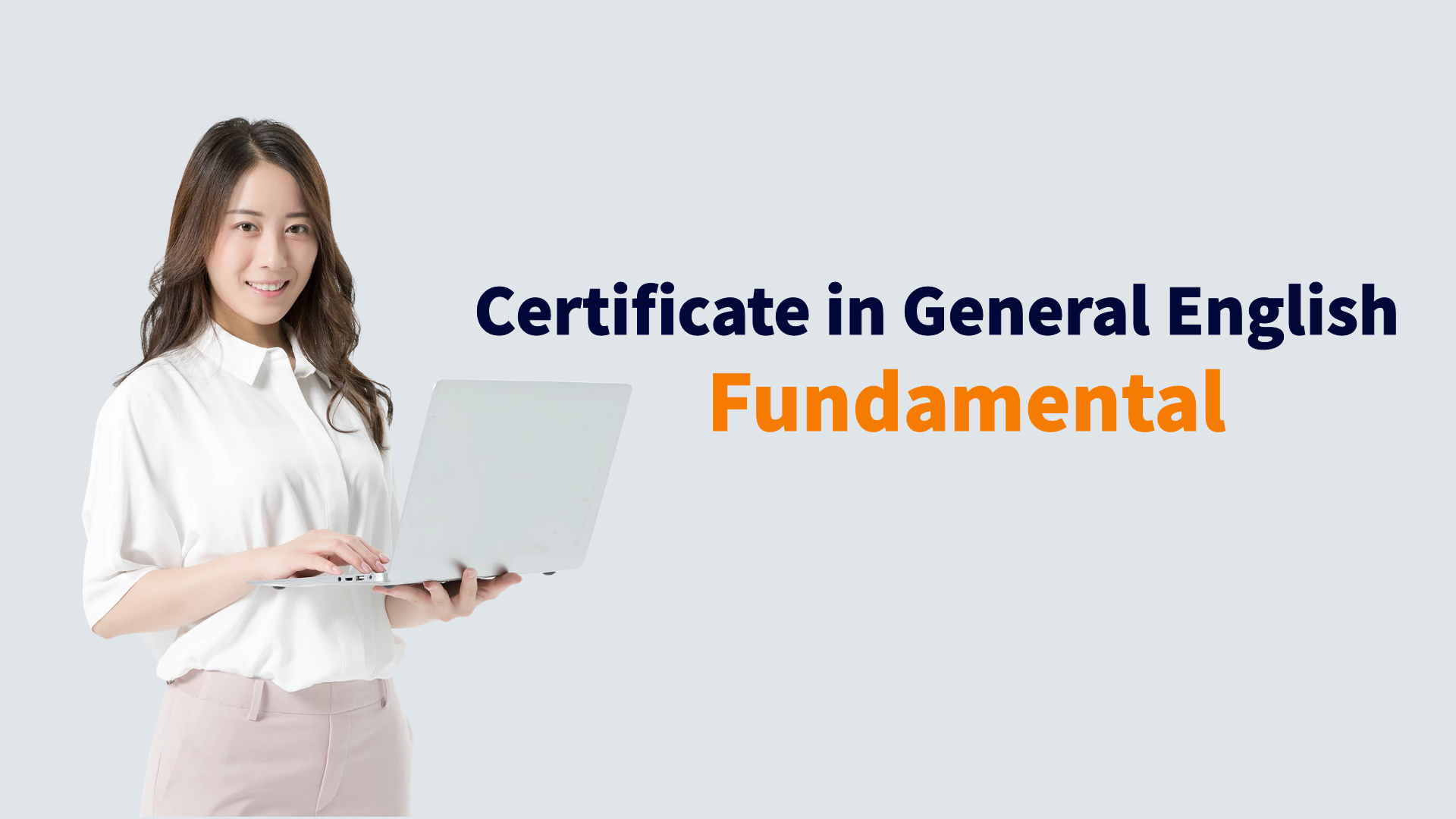 Certificate in General English (Fundamental) – Chasewells Management ...