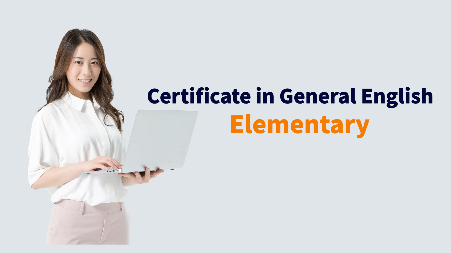 Certificate in General English (Elementary) – Chasewells Management College